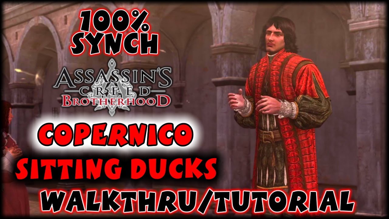 Assassin's Creed Brotherhood :: Copernico: Sitting Ducks :: 100% Synch ...