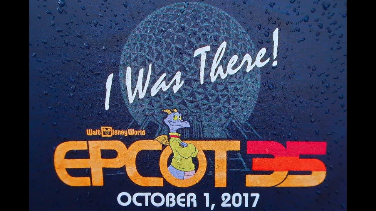 Disney's Epcot 35 Anniversary Day 10/1/17 - YouTube