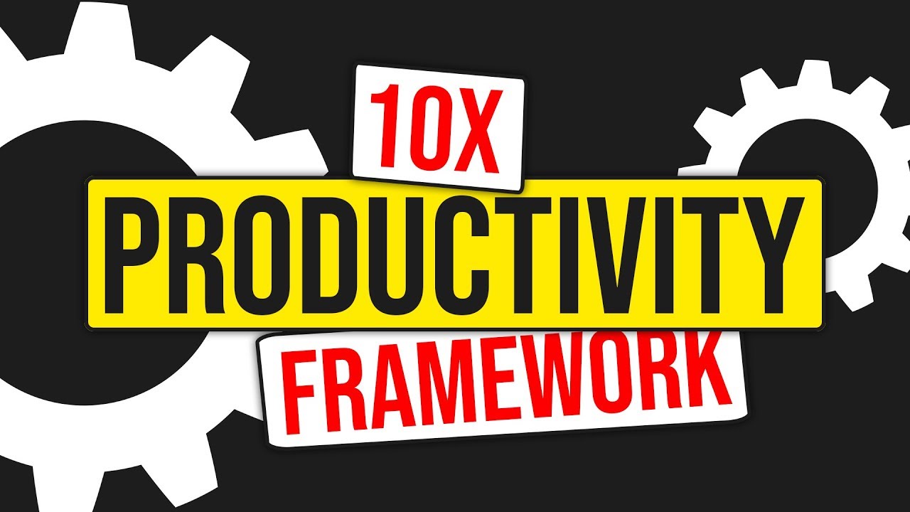 Productivity Framework: The 5 Elements of 10X Productivity - YouTube