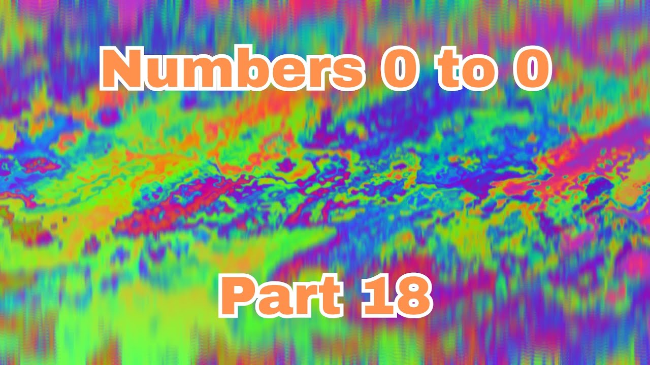 Numbers 0 to 0 [Part 18] - YouTube
