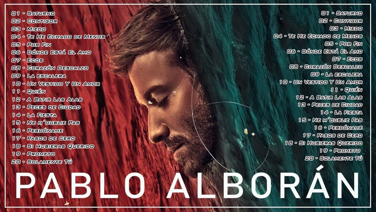 Pablo Alborán Exitos || Lo Mas Nuevo 2023 - Album Pablo Alboran 2023 ...