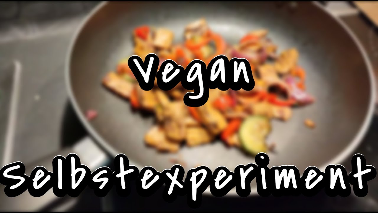 Selbstexperiment 1 Woche Vegan leben - YouTube