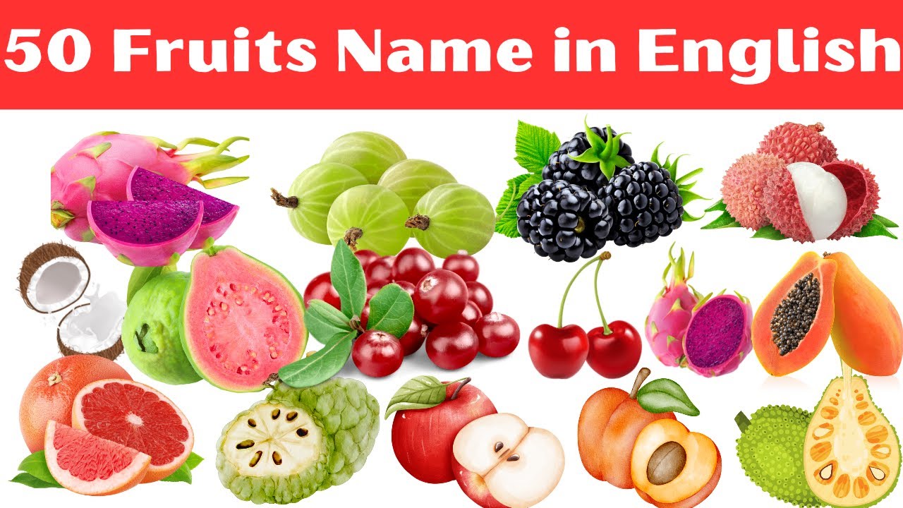 50 FRUITS NAME IN ENGLISH - LIST OF FRUITS - NAME OF FRUITS - FRUITS ...