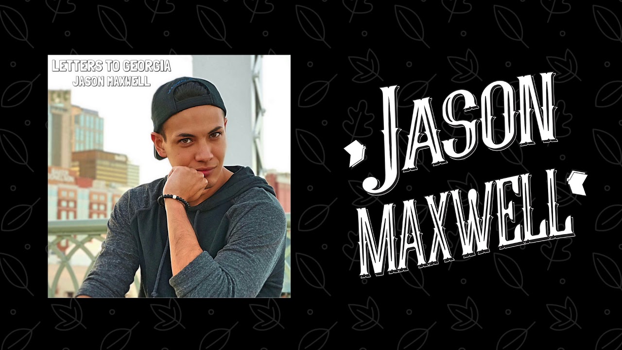 Jason Maxwell - Letters to Georgia [Acoustic] (Official Audio) - YouTube