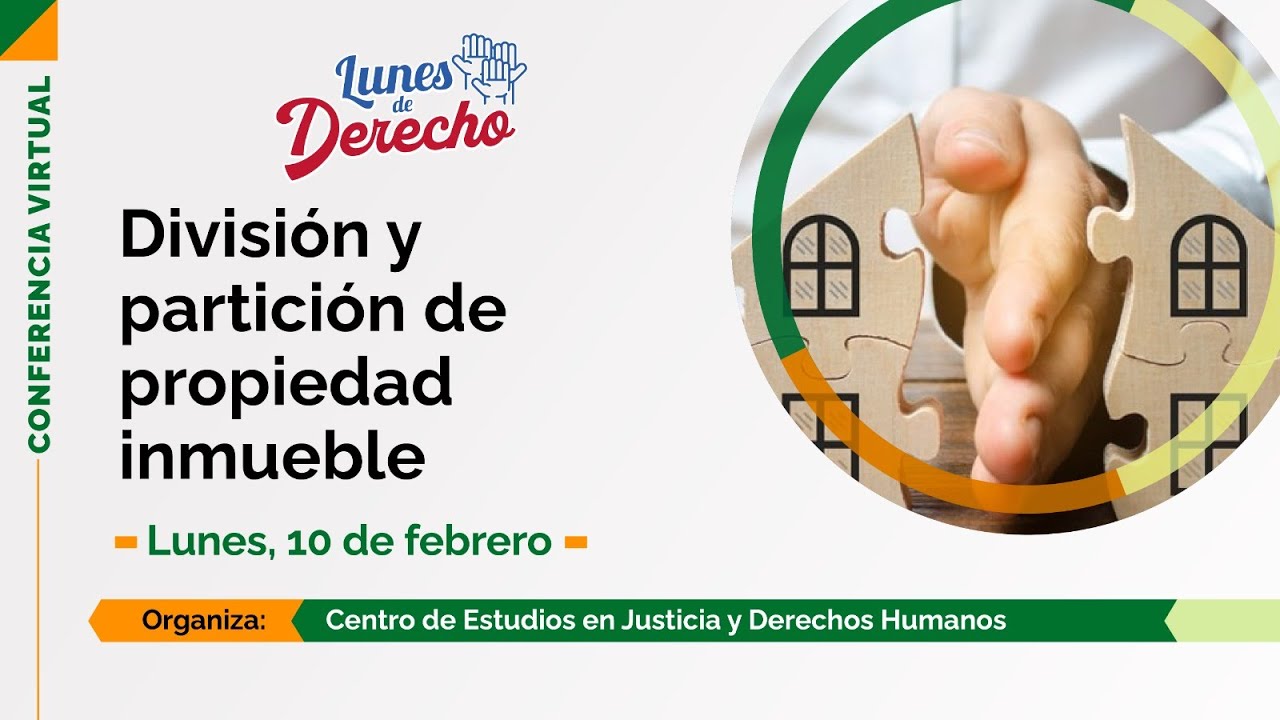 #LunesDeDerecho | División y partición de propiedad inmueble - YouTube
