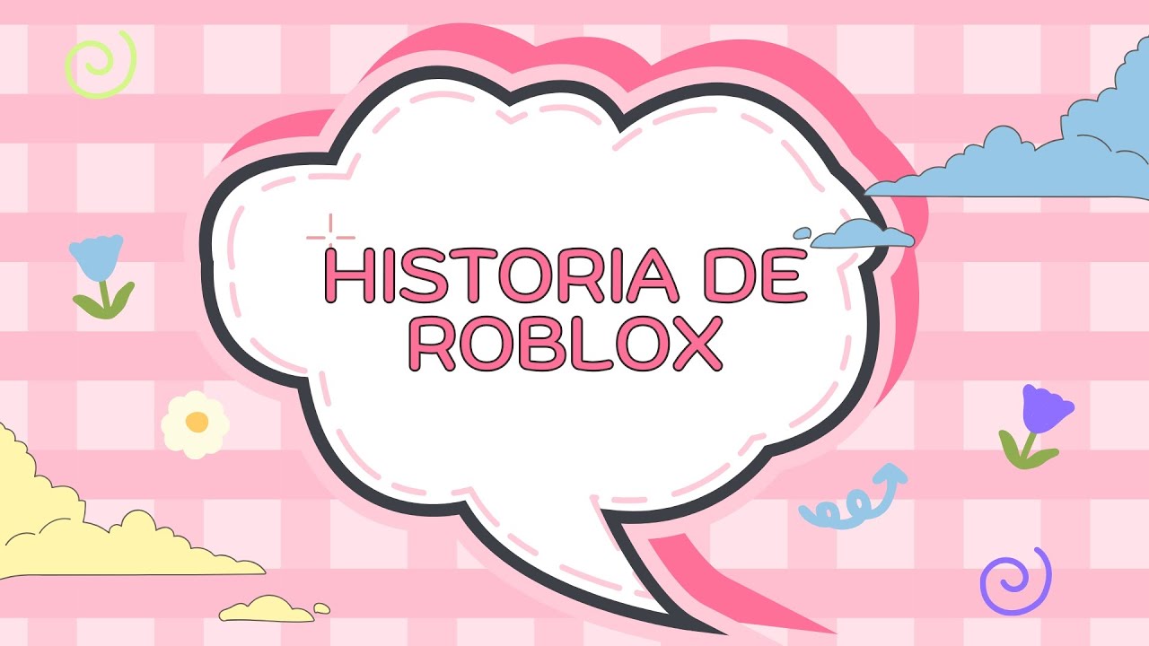 HISTORIA DE ROBLOX | CAROLINA ROBLOX 🌷 - YouTube