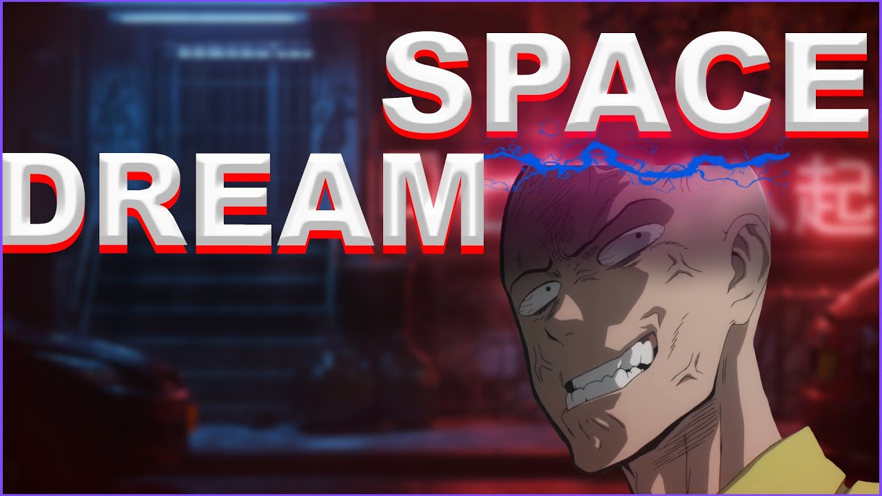 Dream Space [AMV/EDIT] One Punch Man - YouTube