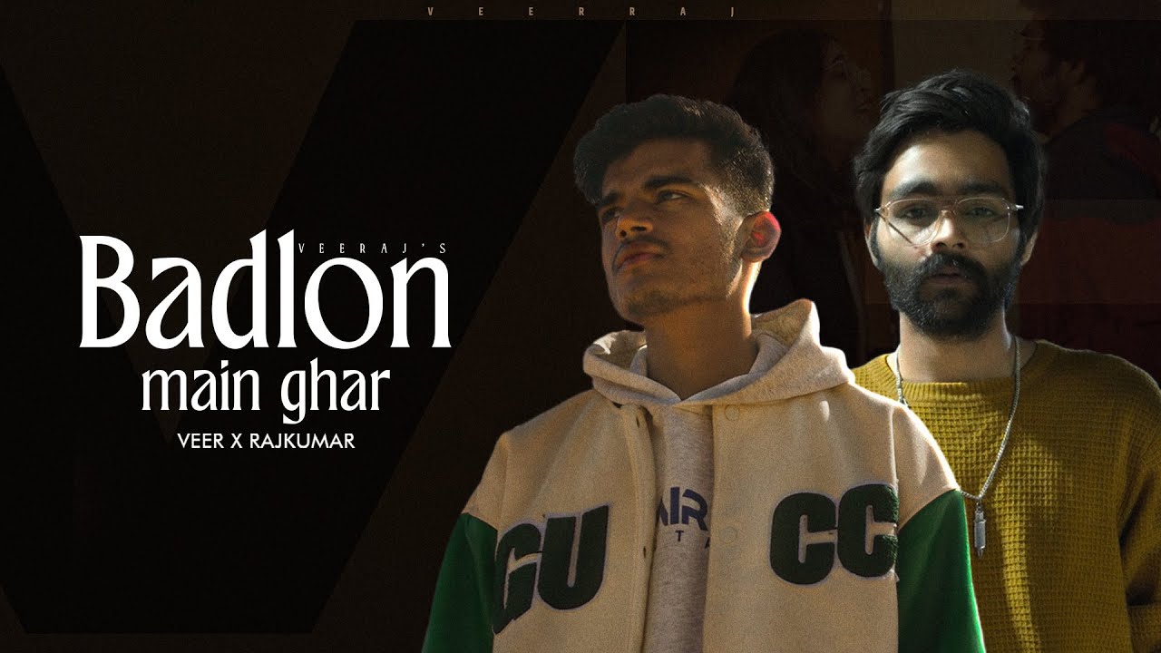 Badlon Main Ghar (Official Music Video) - VEERAJ - YouTube