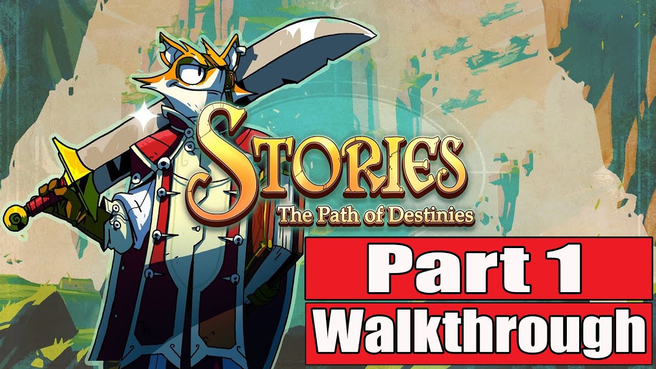 Stories The Path of Destinies Gameplay Walkthrough Part 1 - No ...