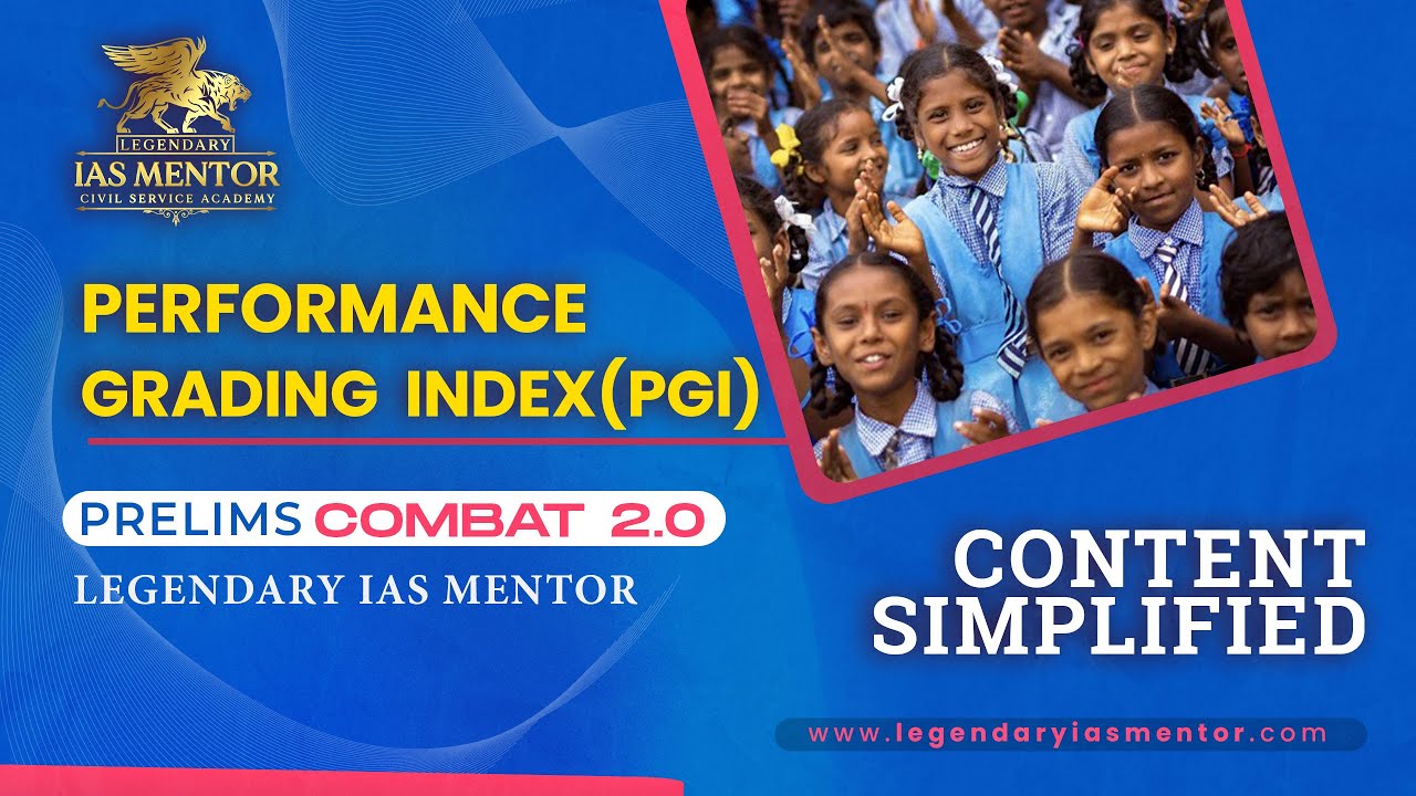 PERFORMANCE GRADING INDEX education upsc prelims2024 Legendary ias performance-grading-index-education-upsc-prelims2024-legendary-ias