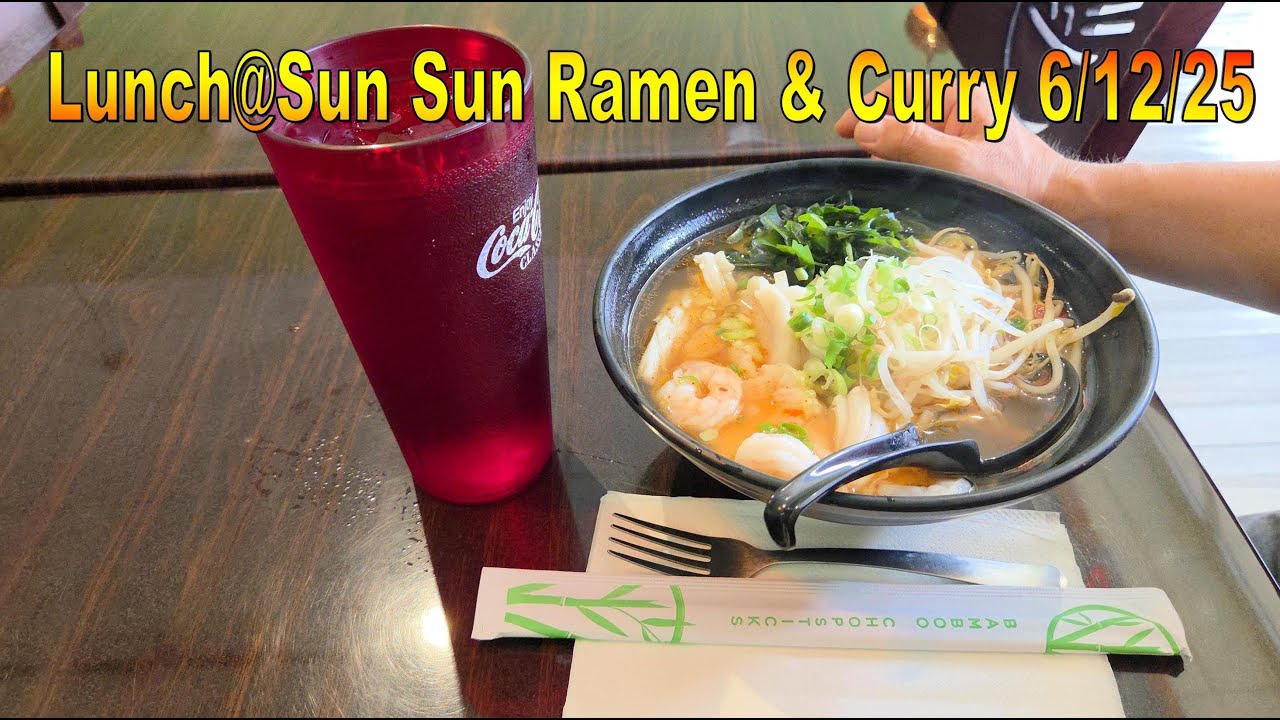 4K Lunch@Sun Sun Ramen & Curry 6/12/25 #sunsunramen #hawaiifood # ...