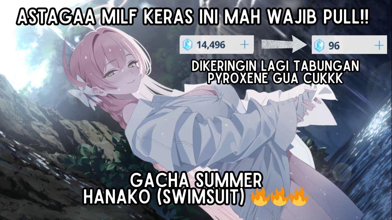 Gacha Summer Hanako sampai Kering habizzz 🔥🔥🔥 (Blue Archive Indonesia ...