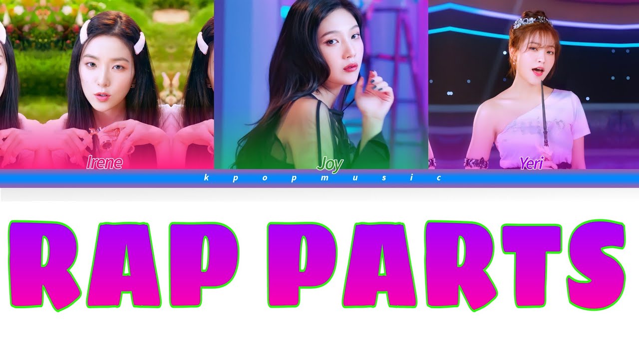 RED VELVET (레드벨벳) All Rap Parts [Rap Line] (Until Queendom) /// Color ...