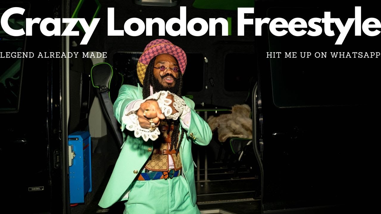 London Crazy Freestyle - Hit Me Up On WhatsApp - Legend Already Made ...