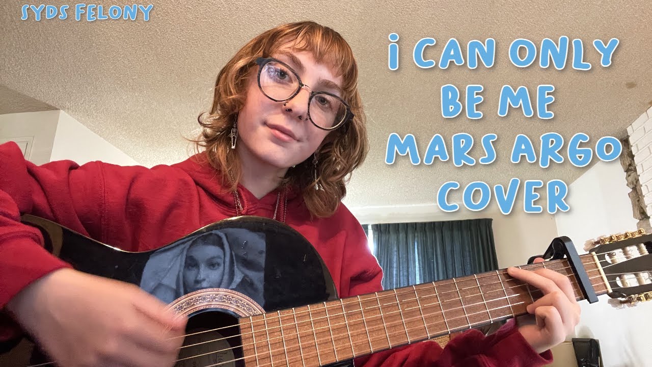Mars Argo- I can only be me Guitar cover!! - YouTube