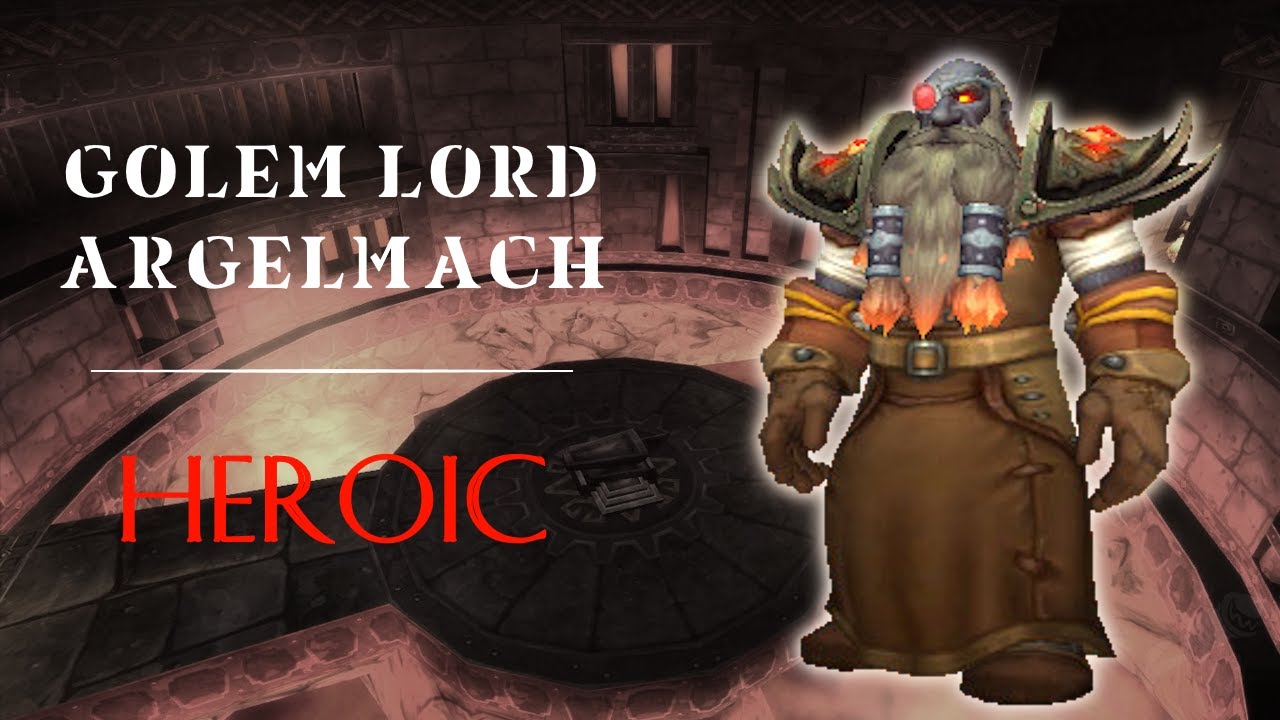 Golem Lord Argelmach [Heroic] | Elysion - YouTube