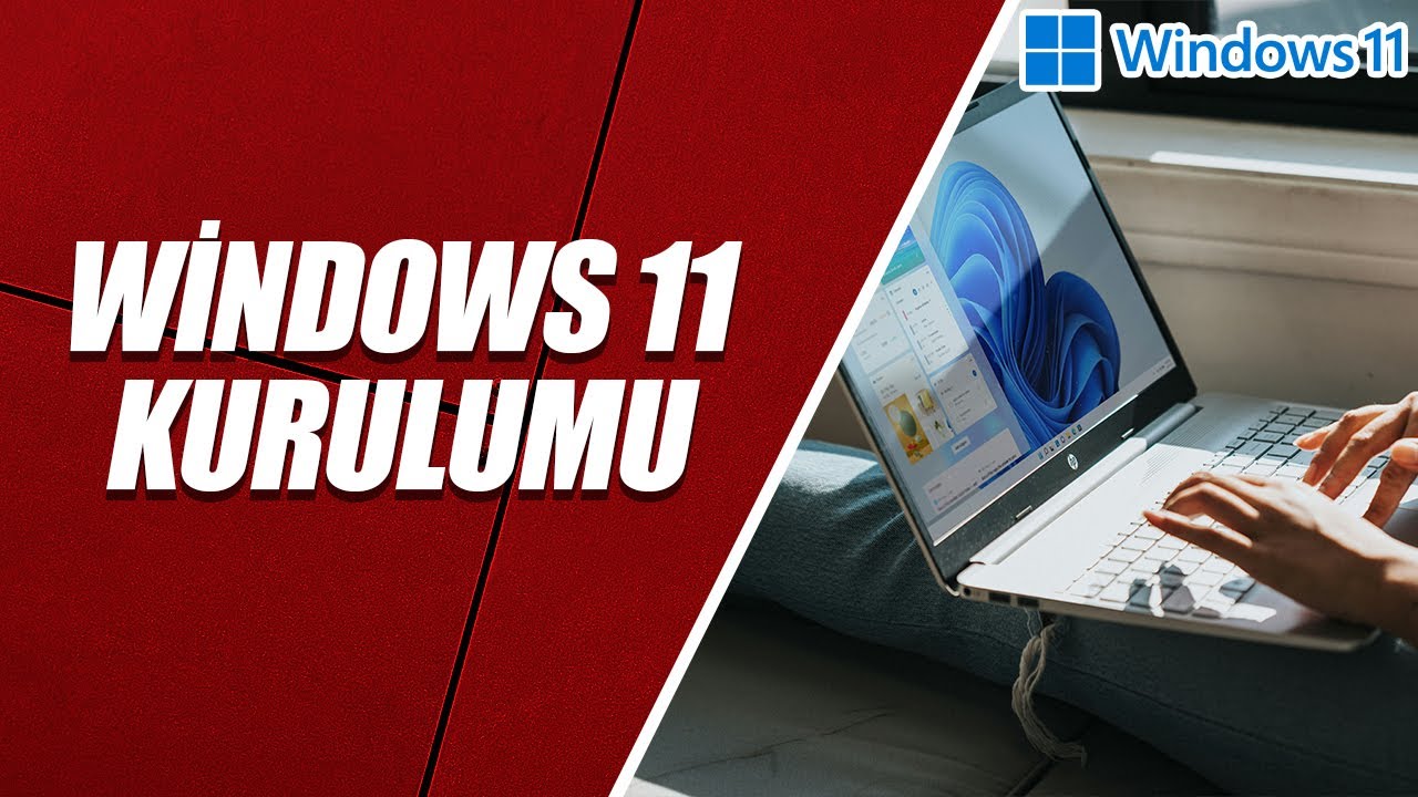WİNDOWS 11 KURULUMU NASIL YAPILIR? - YouTube