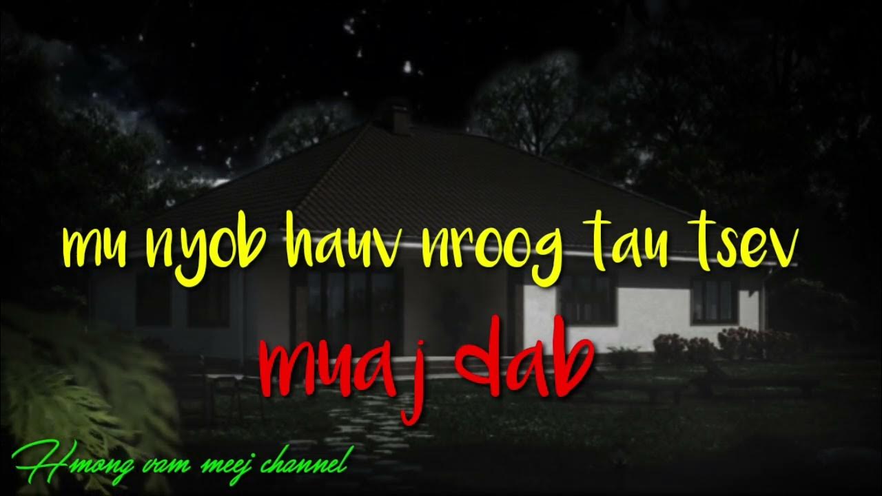 mu nyob hauv nroog tau tsev muaj dab (Hmong story) - YouTube
