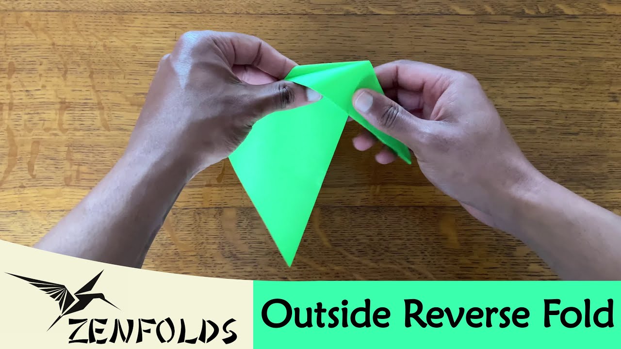 Origami Outside Reverse Fold | Zenfolds - YouTube