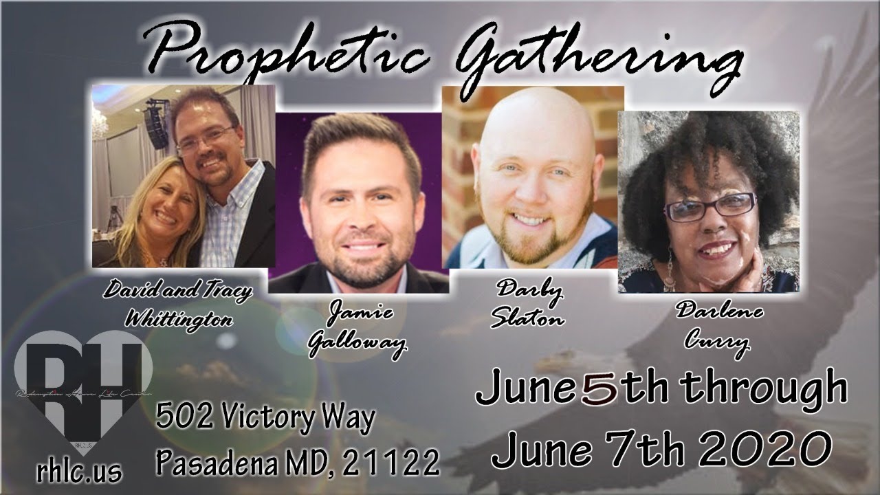 Prophetic Gathering Friday June 5th, 2020, 7:00 pm - YouTube