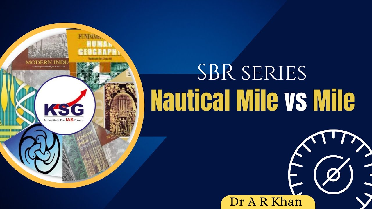 Nautical Mile vs Mile vs Kilometer | SBR Series | Geography | Dr A R ...