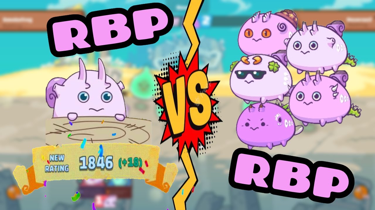 1846 MMR | RBP VS RBP | AXIE INFINITY - YouTube