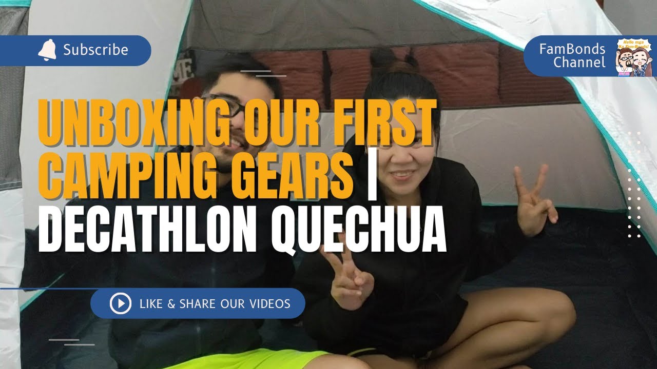 Decathlon Quechua | Unboxing our first Camping Gears - YouTube