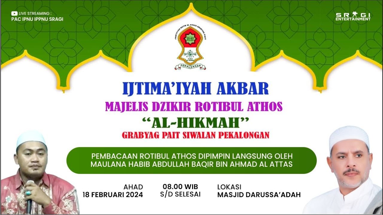 🔴LIVE IJTIMA'IYAH AKBAR MAJLIS DZIKIR ROTIBUL ATHOS AL HIKMAH GRABYAK ...