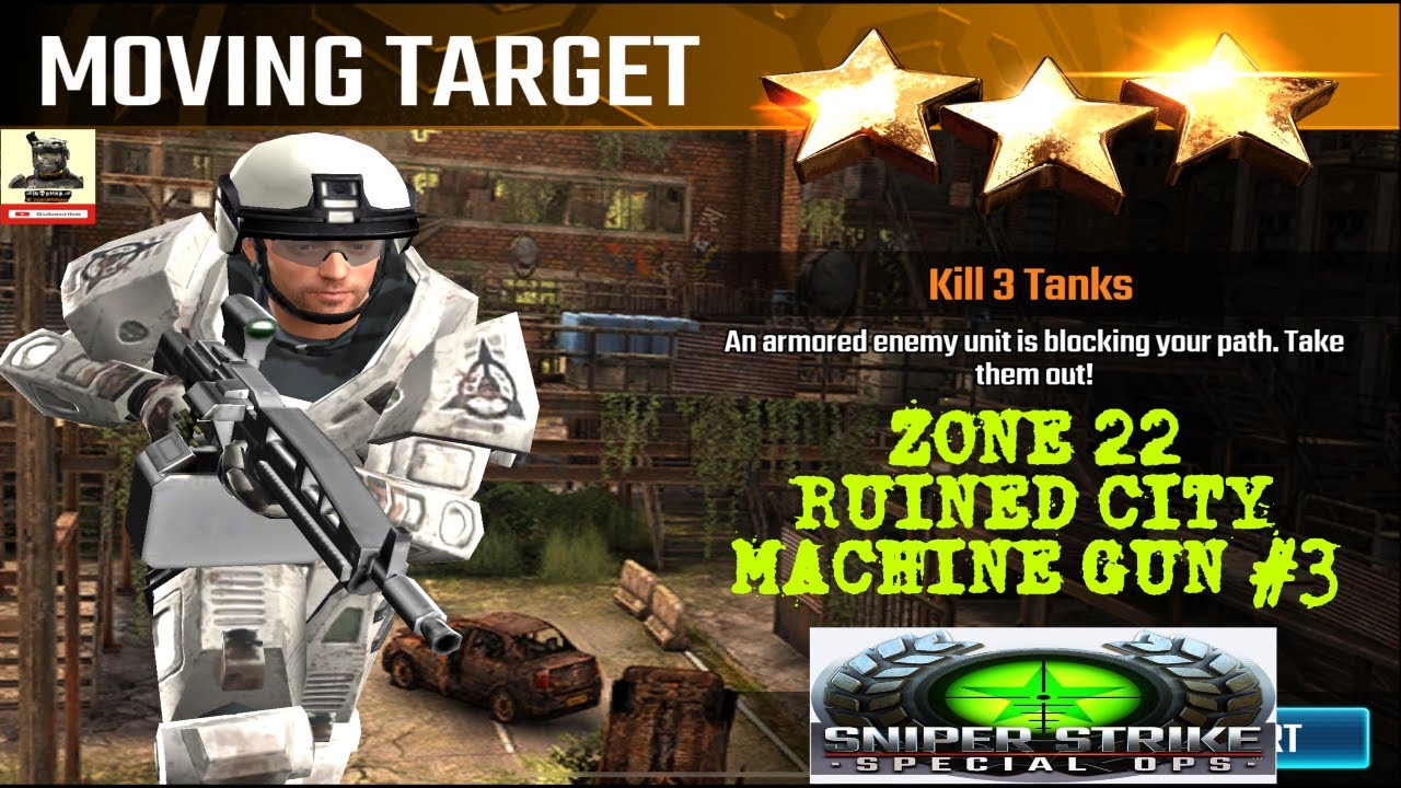 Campaign Zone 22 Ruined City Moving Target Machine Gun mission #3 ...