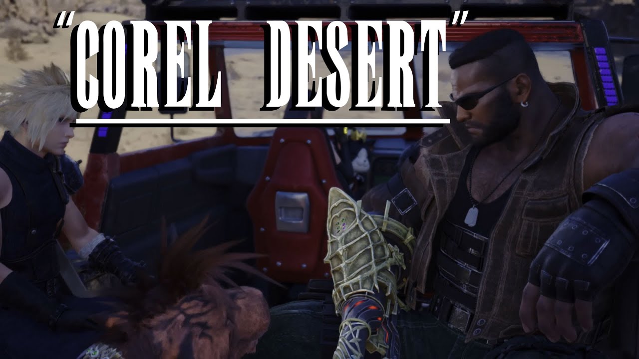 “Corel Desert”｜FINAL FANTASY VII REBIRTH OST - YouTube