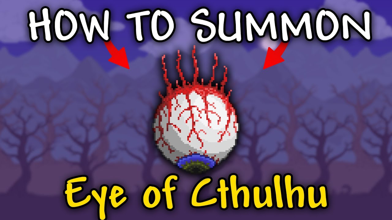 How to Summon Eye of Cthulhu in Terraria | Eye of Cthulhu Summon - YouTube