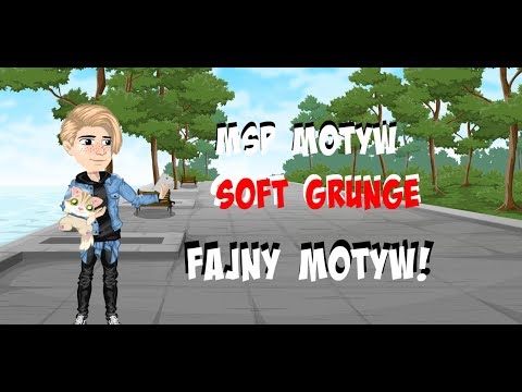 MSP MOTYW | Soft Grunge | xMikalox - YouTube