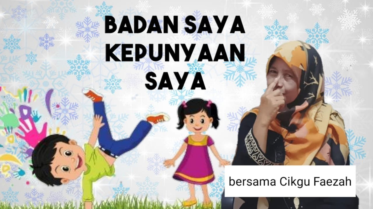 Badan Saya Kepunyaan Saya | Pendidikan Kesihatan PraSekolah ( PEERS ...