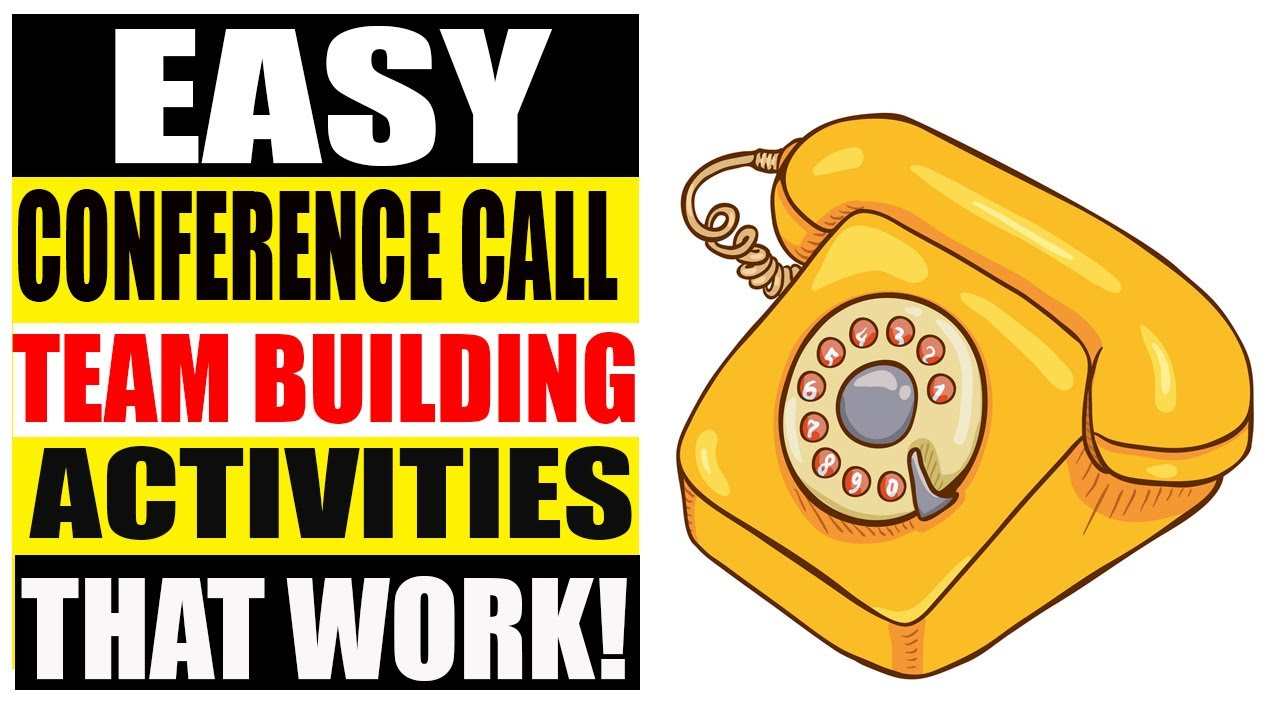 2 Easy Conference Call Team Building Activities That Work!! - YouTube