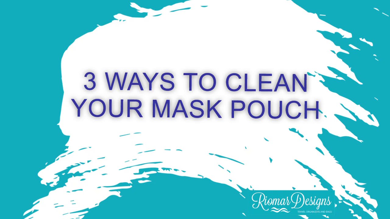 How to Clean and Sanitize Your Clear Plastic Mask Pouch - YouTube