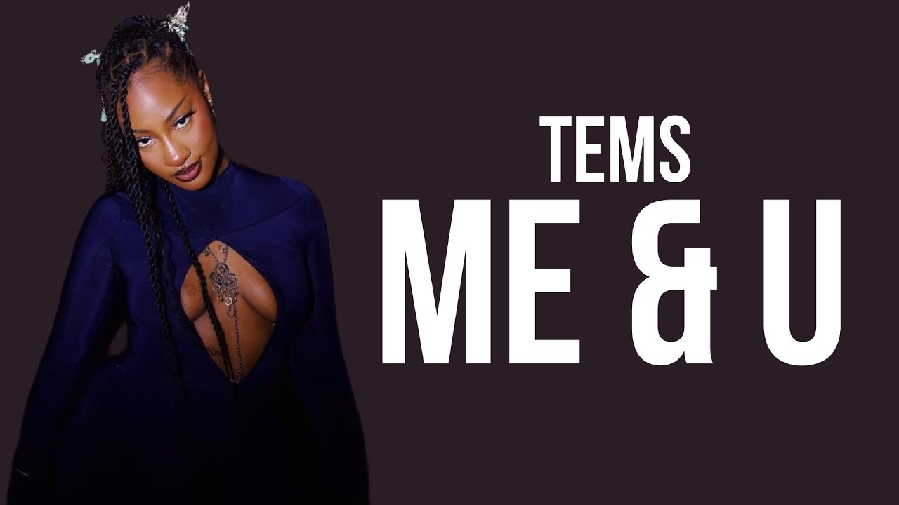 Tems - Me & U (Lyrics) | only me and you - YouTube