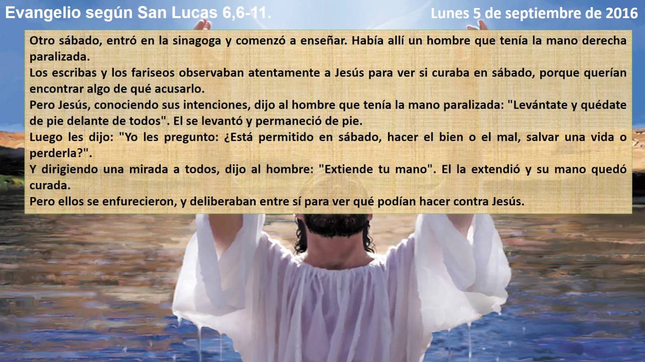 Evangelio según San Lucas 6,6-11. - YouTube