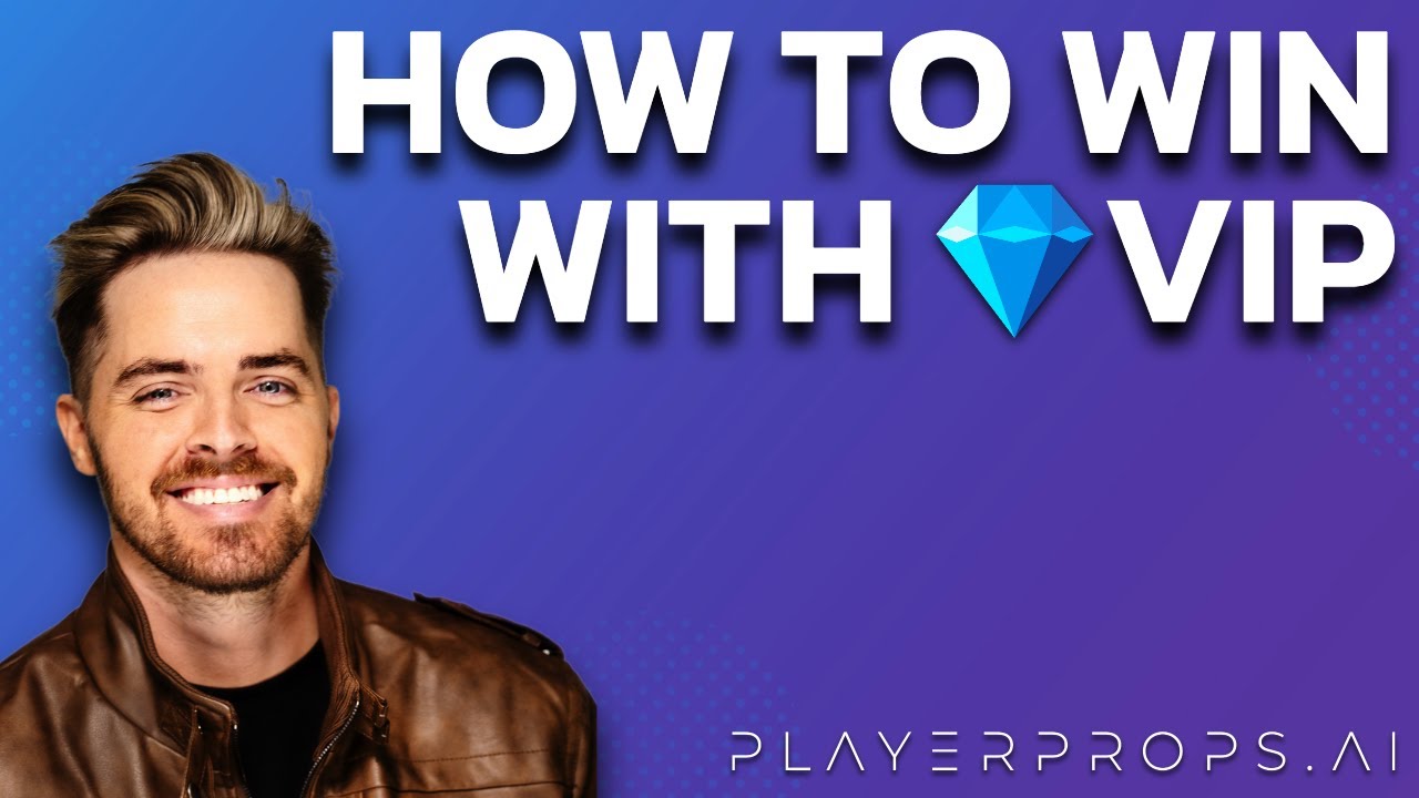 Top 5 Tips to Winning With VIP on PlayerProps.ai - YouTube