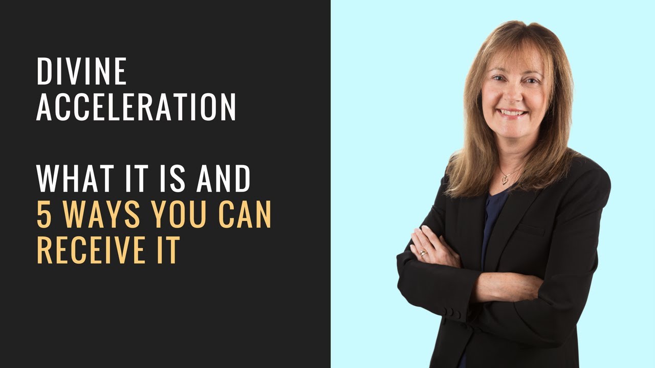 Divine Acceleration: 5 ways to receive it - YouTube