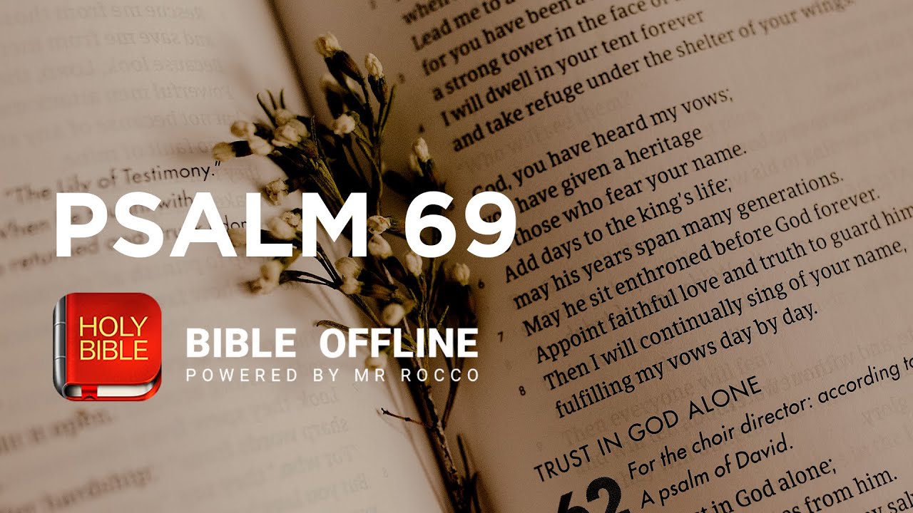 Psalm 69 Bible Offline YouTube psalm-69-bible-offline-youtube