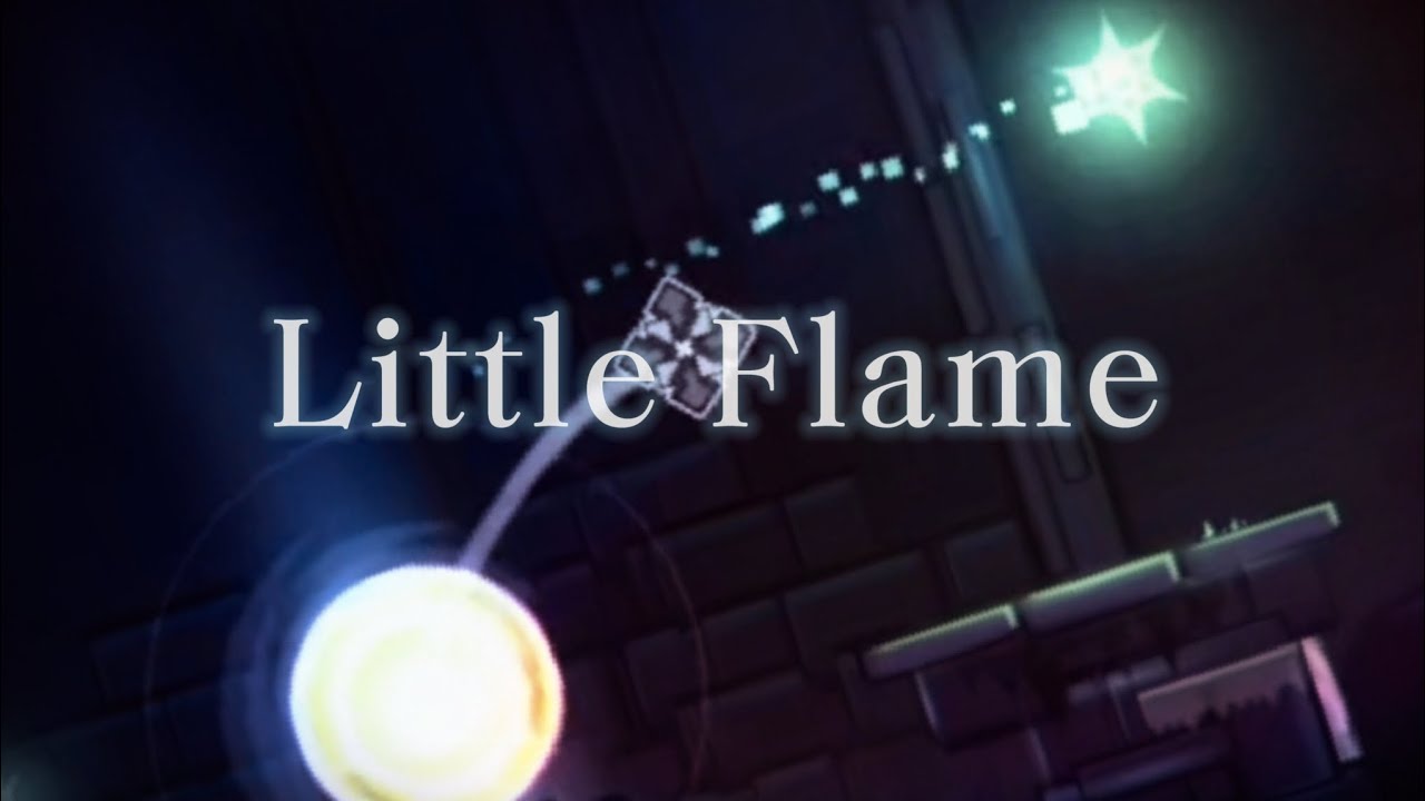 Little flame by: yukimastergd and more. - YouTube