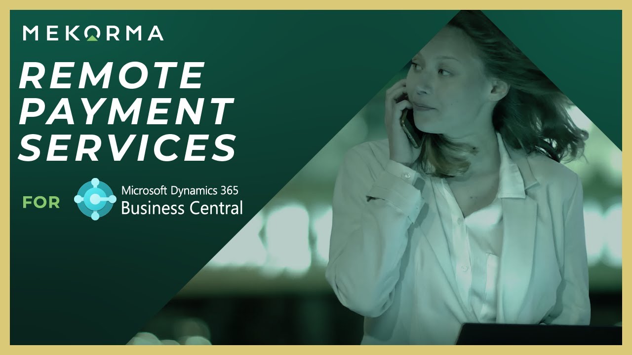 Remote Payment Services for Microsoft Dynamics 365 Business Central - YouTube