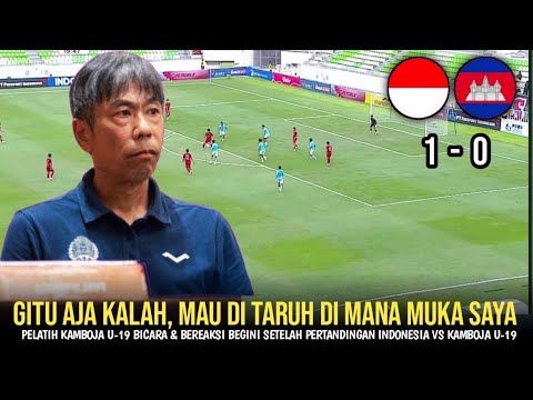 YES TIMNAS JUARA 3! Pelatih Kamboja U-19 Bicara Begini Setelah Laga Timnas Indonesia vs Kamboja U-19