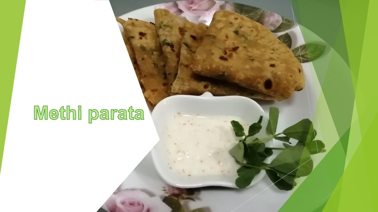 Methi parata | Methi Thepla Recipe for Travel | Methi Thepla ...