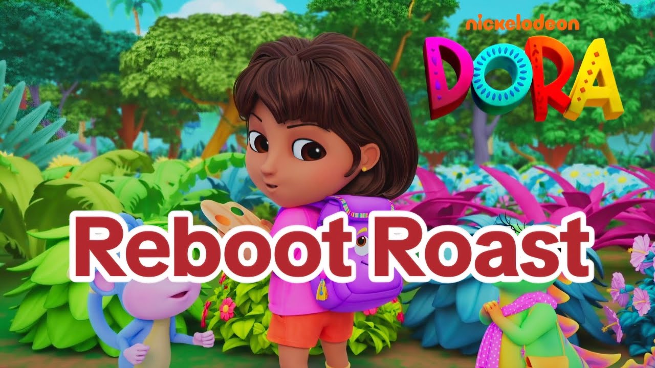 Dora Reboot (EXPOSED/ROASTED) Ep: 1 - YouTube