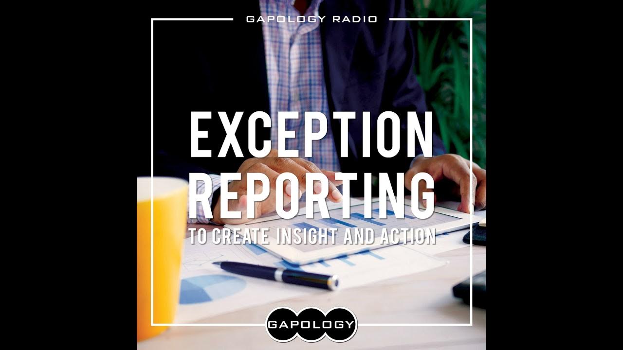 Exception Reporting to Create Insight and Action - YouTube