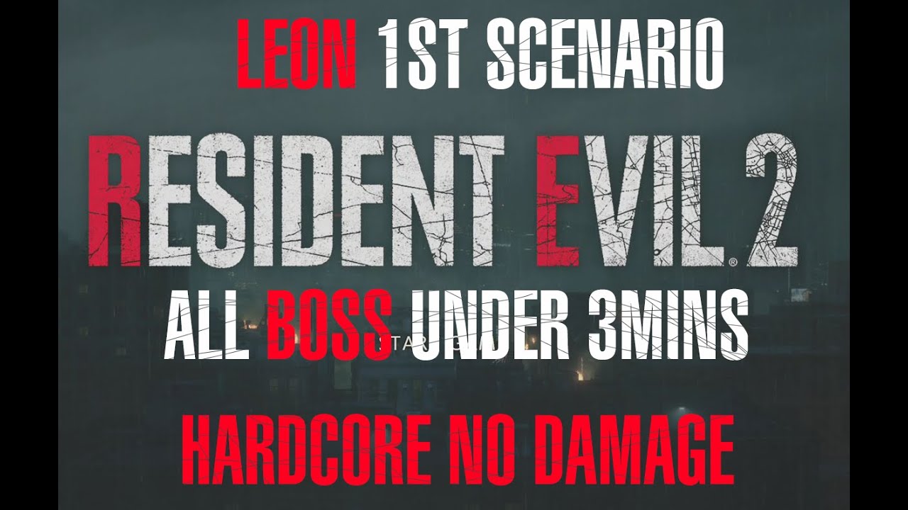 Ps4 Resident Evil 2 Remake Hardcore Leon 1st All Bosses Under 3 Minutes
