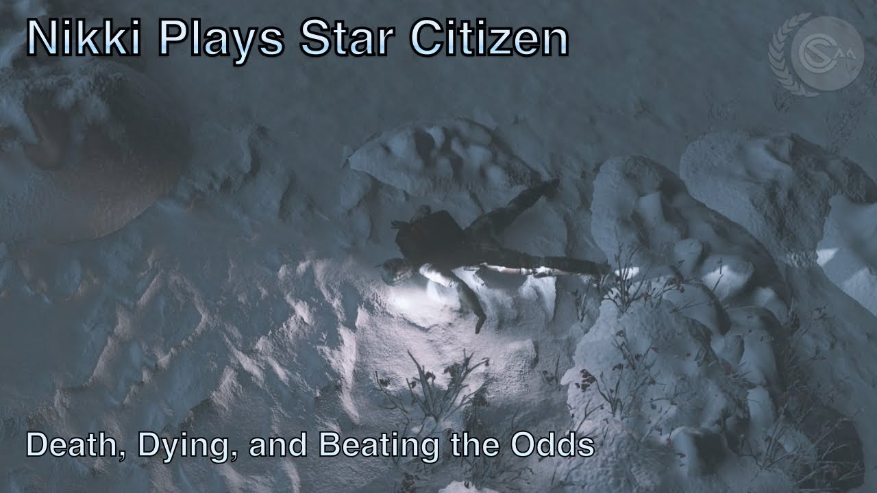 Star Citizen AA Death, Dying, and Beating the Odds - YouTube