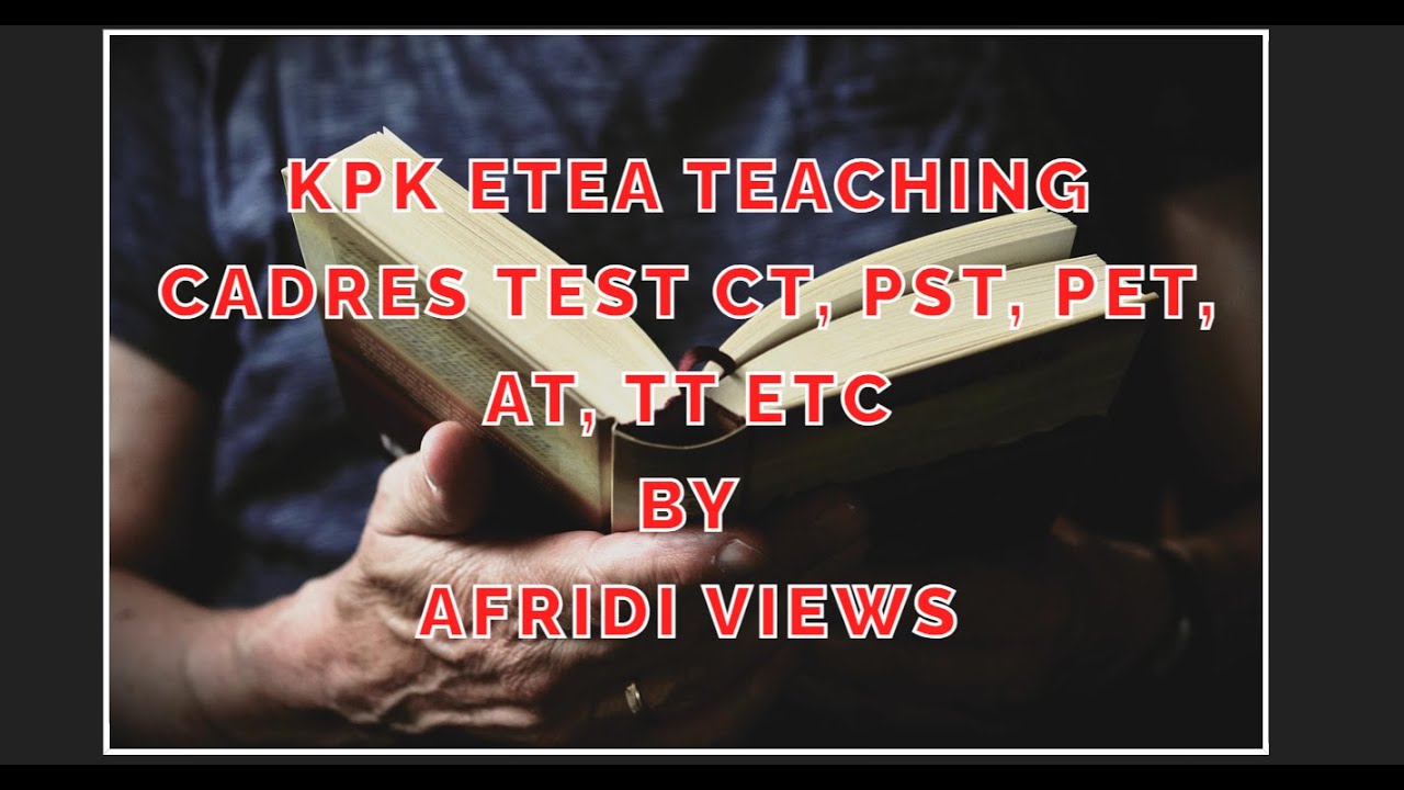 Prepare KPK ETEA test with this comprehensive guide for PST, CT, TT, AT ...