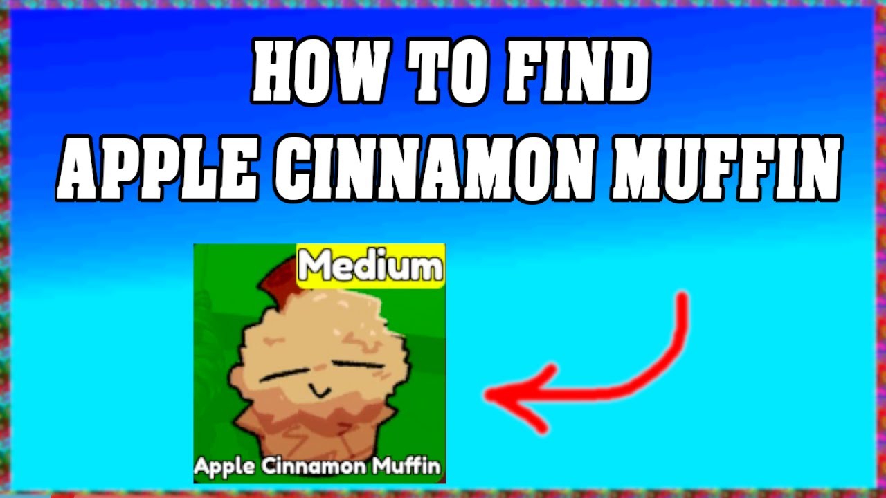 How To Find APPLE CINNAMON MUFFIN in FIND THE MUFFINS ROBLOX ! 🧁 ...